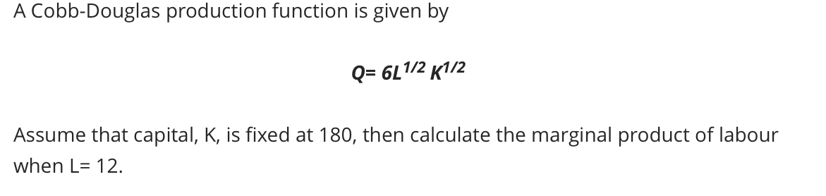 Solved A Cobb-Douglas production function is given by | Chegg.com