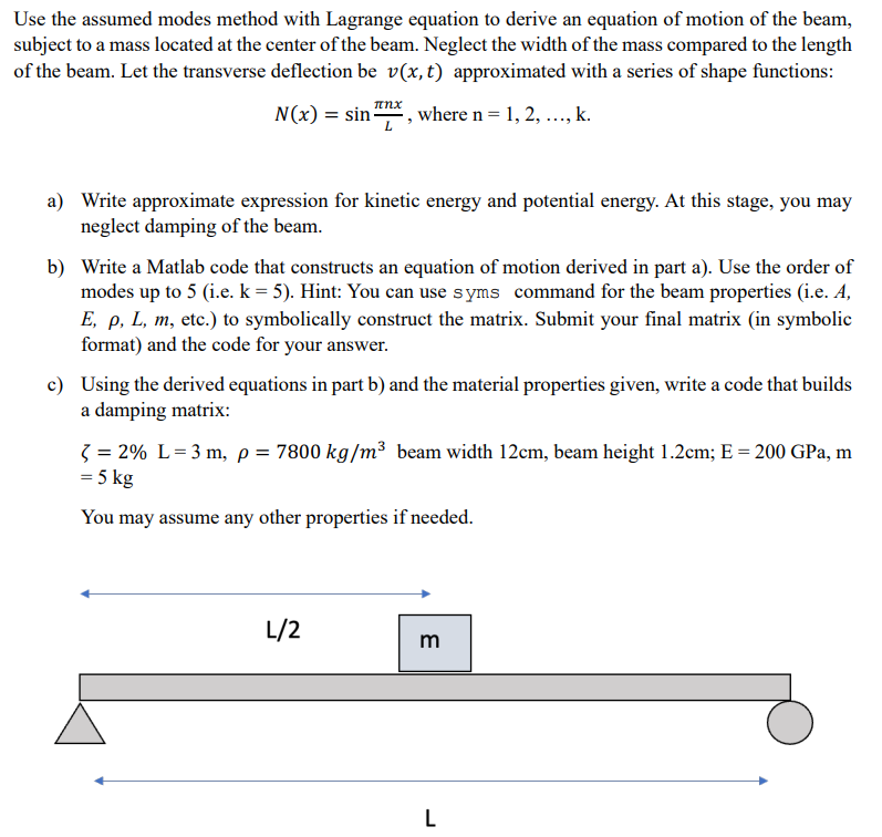 Use the assumed modes method with Lagrange equation | Chegg.com