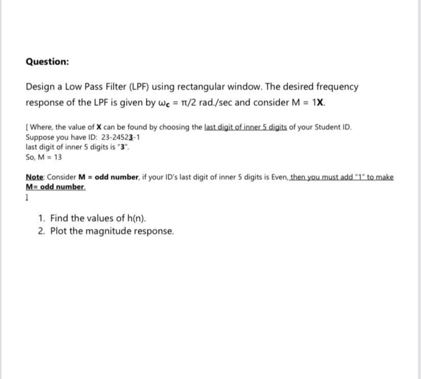 Solved Design a Low Pass Filter (LPF) using rectangular | Chegg.com