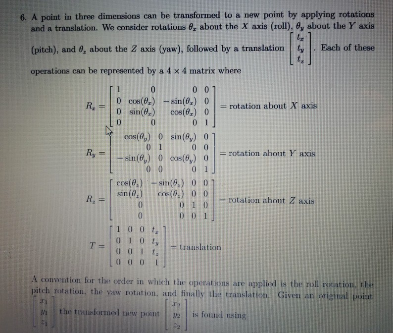 Solved 6. A point in three dimensions can be transformed to | Chegg.com