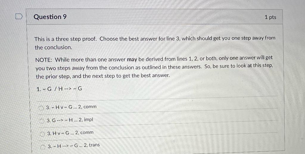 Solved Question 9 1 pts This is a three step proof. Choose | Chegg.com