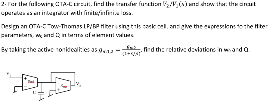 Solved For the following OTA-C circuit, find the transfer | Chegg.com