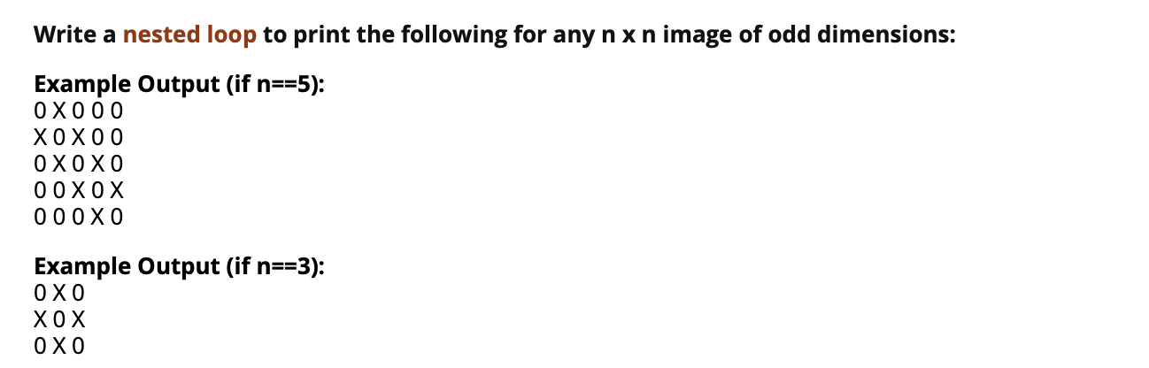 Solved Write a nested loop to print the following for any | Chegg.com