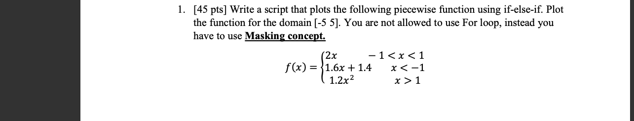 Solved 1. [45 pts] Write a script that plots the following | Chegg.com