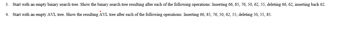 3. Start with an empty binary search tree. Show the | Chegg.com