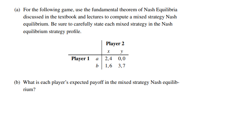 Solved GAME THEORY: (a) ﻿For the following game, use the | Chegg.com