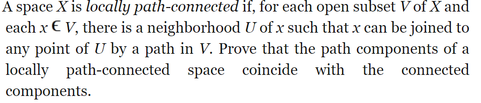 Solved A space X is locally path-connected if, for each open | Chegg.com