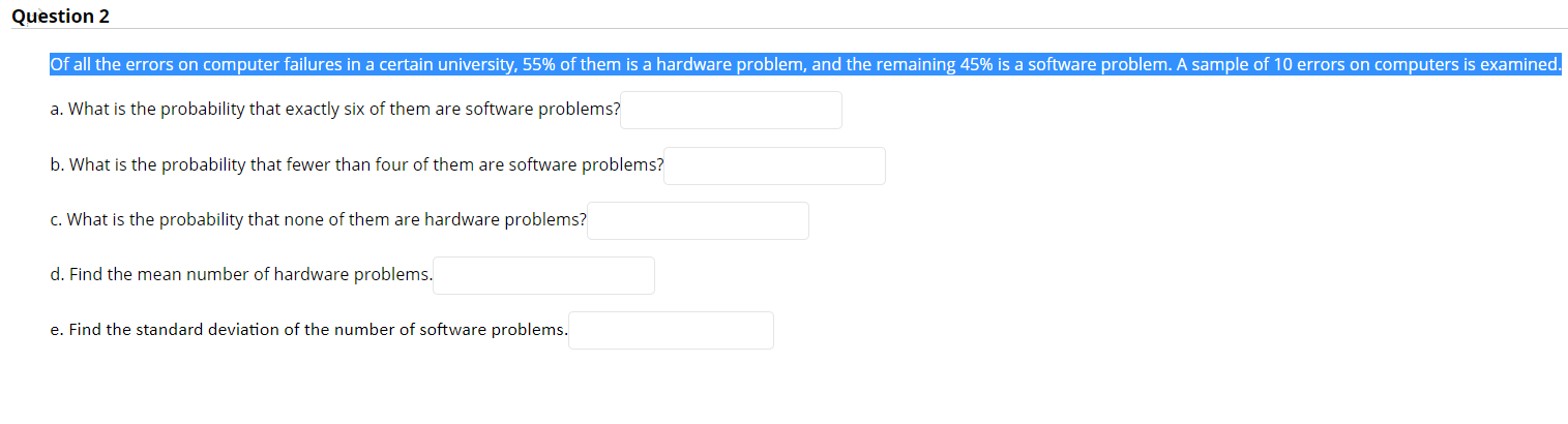 Solved Question 2 Of all the errors on computer failures in | Chegg.com