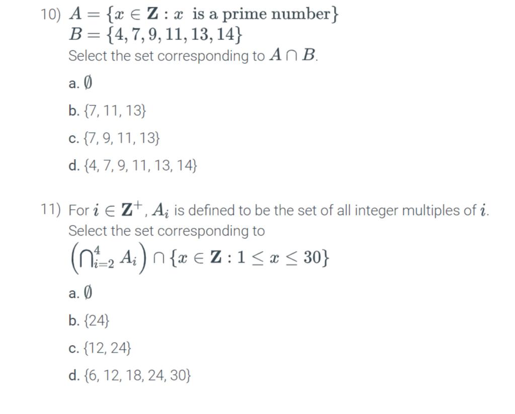 Solved 10) A={x∈Z:x is a prime number } B={4,7,9,11,13,14} | Chegg.com