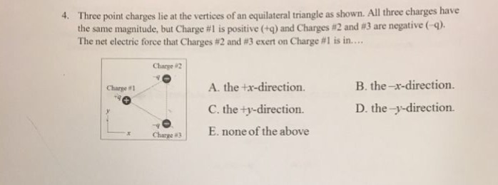 Solved 4. Three point charges lie at the vertices of an | Chegg.com