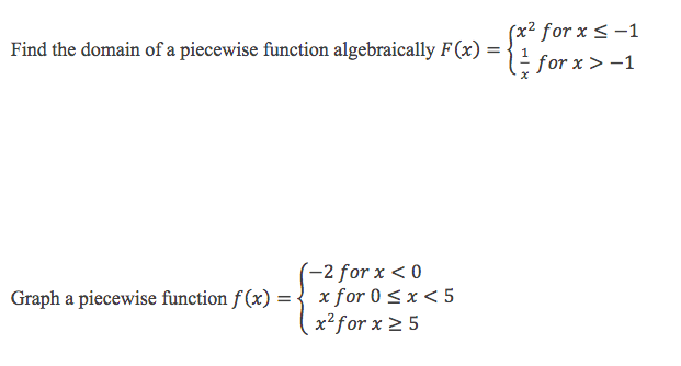 Solved Find the domain of a piecewise function algebraically | Chegg.com