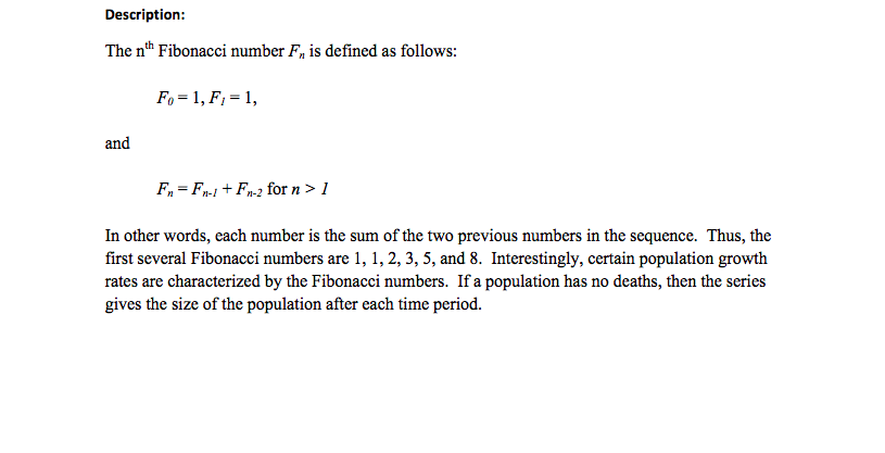 Solved Description: The nth Fibonacci number F is defined as | Chegg.com