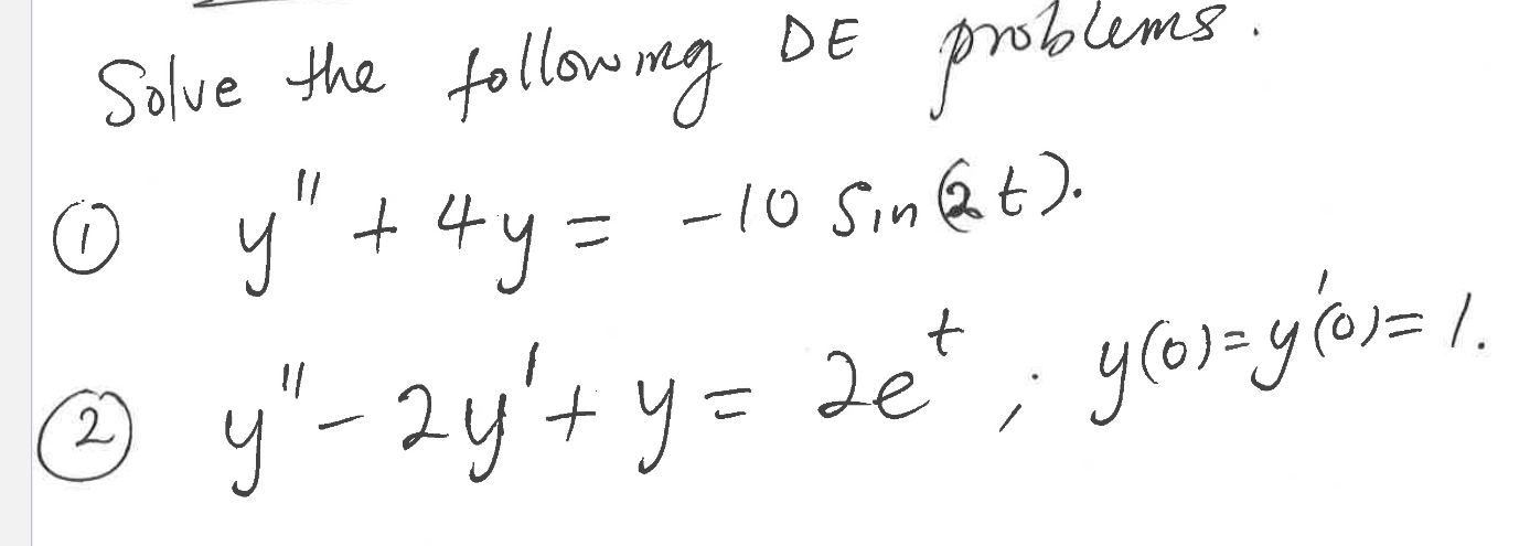 Solved Solve the following DE problems. (1) | Chegg.com