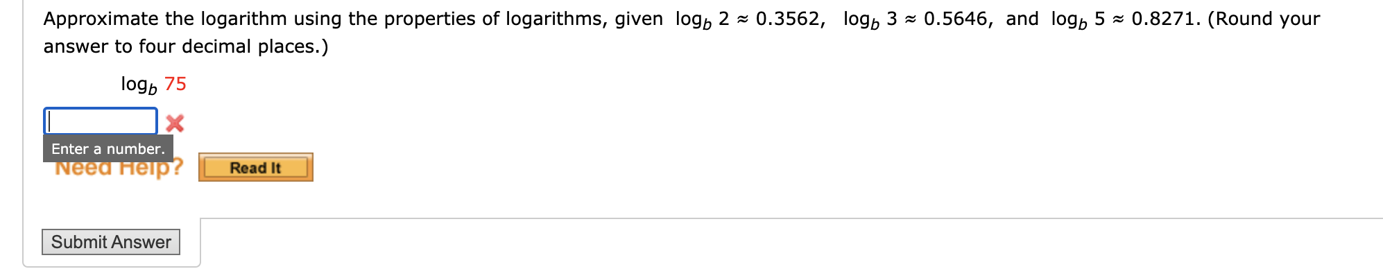 Solved Approximate The Logarithm Using The Properties Of