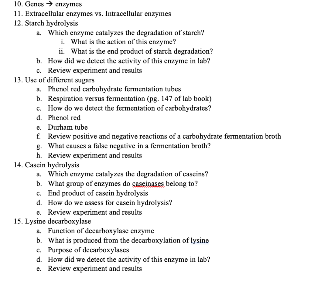 Solved 10. Genes → enzymes 11. Extracellular enzymes vs. | Chegg.com