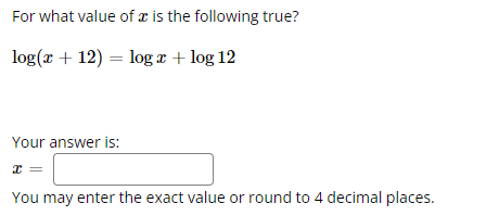 Solved For what value of x is the following true? | Chegg.com
