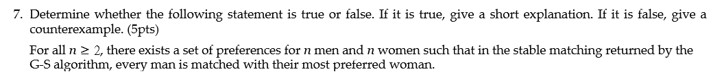 Solved 7. Determine whether the following statement is true | Chegg.com
