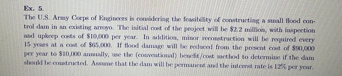 Solved Ex. 5.The U.S. ﻿Army Corps of Engineers is | Chegg.com