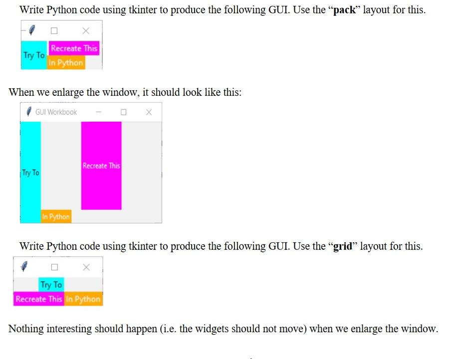 Solved Write Python code using tkinter to produce the | Chegg.com