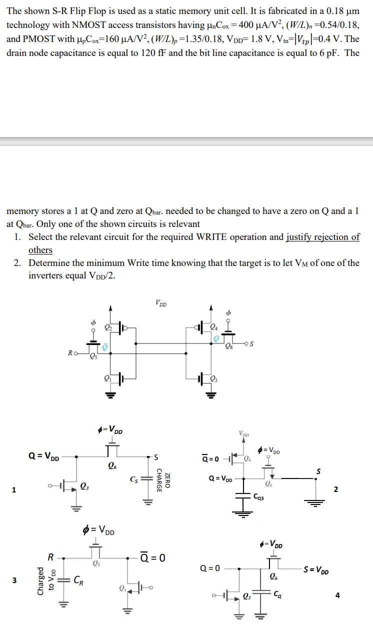Solved The shown S-R Flip Flop is used as a static memory | Chegg.com