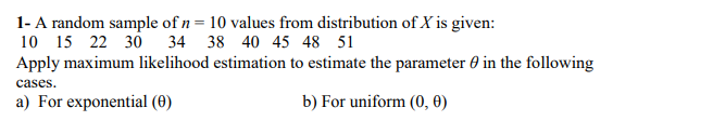 Solved 1- A random sample of n= 10 values from distribution | Chegg.com