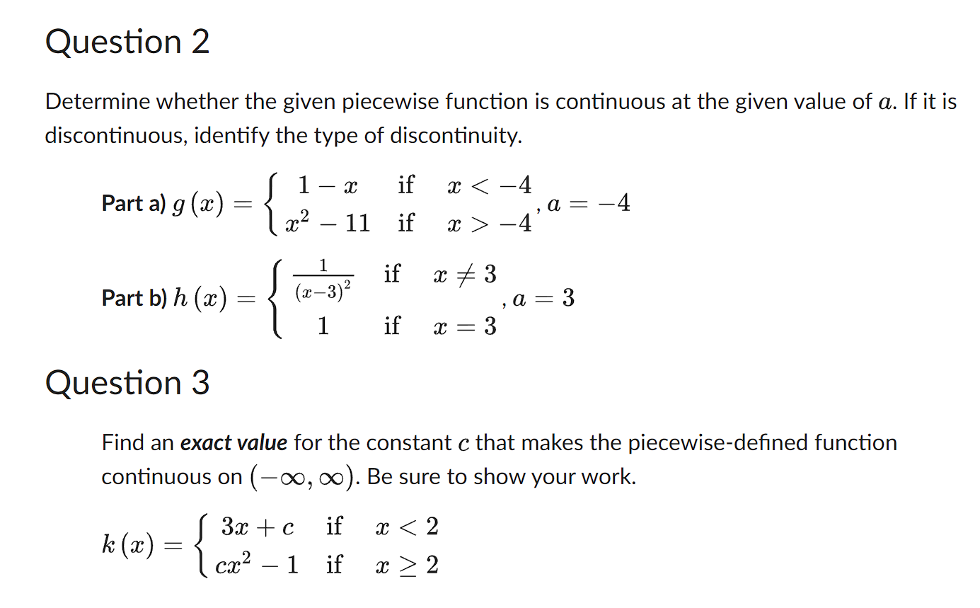Solved Determine whether the given piecewise function is | Chegg.com