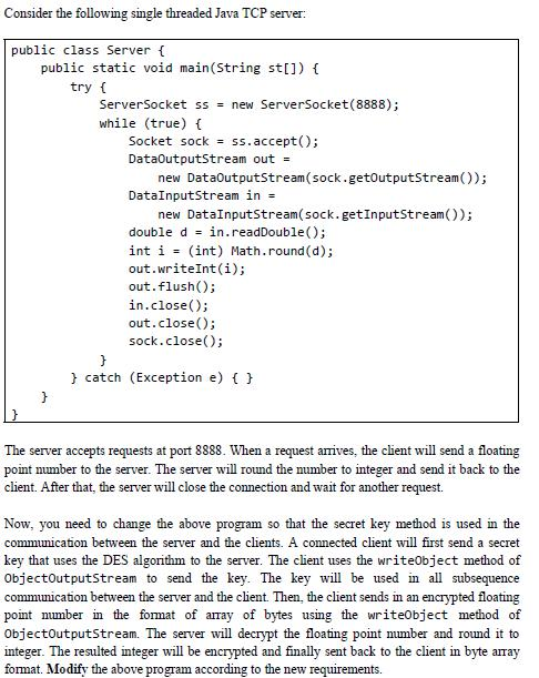 Consider the following single threaded Java TCP | Chegg.com