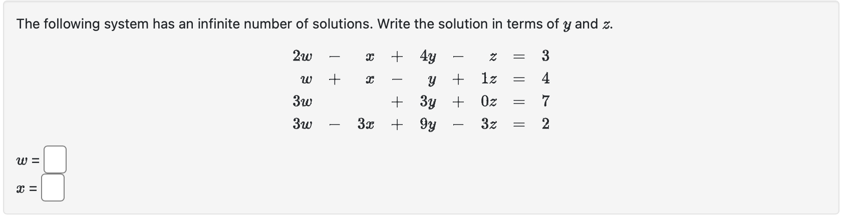 Solved The following system has an infinite number of | Chegg.com