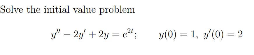 Solved solve using laplace transformation Solve the | Chegg.com Solved solve using laplace transformation Solve the | Chegg.com