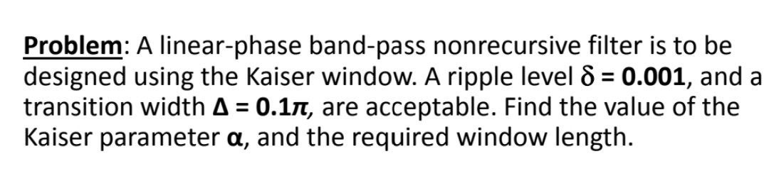 Solved Problem: A linear-phase band-pass nonrecursive filter | Chegg.com