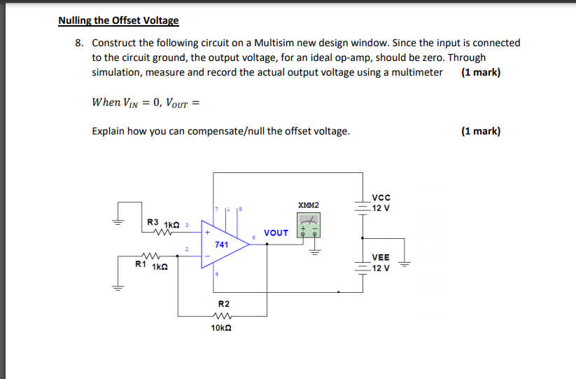 Solved Nulling the Offset Voltage 8. Construct the following | Chegg.com
