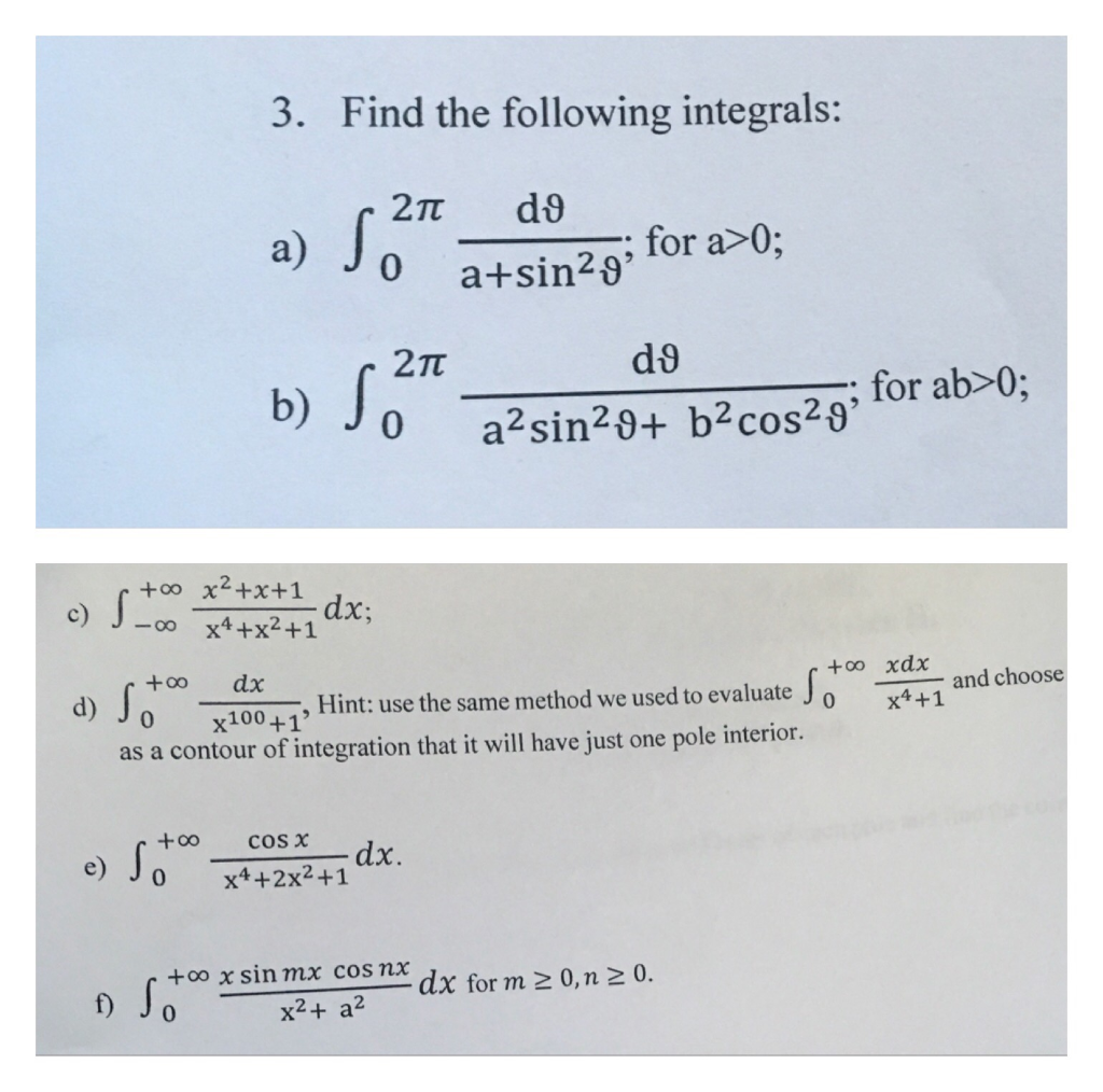 Solved 3. Find the following integrals: a+sin2' for a 0 2π 0 | Chegg.com