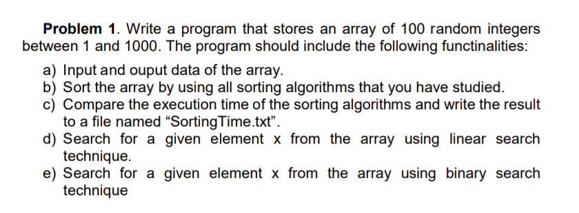 Solved Use C/C++. specify sorting techniques. Interchange | Chegg.com
