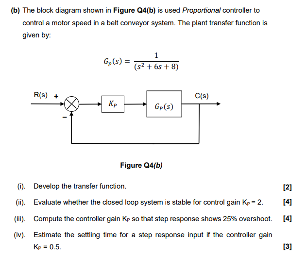 Solved (b) The block diagram shown in Figure Q4(b) is used | Chegg.com