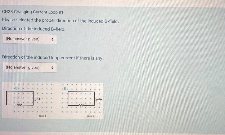Solved What is the direction of the induced B-field and | Chegg.com
