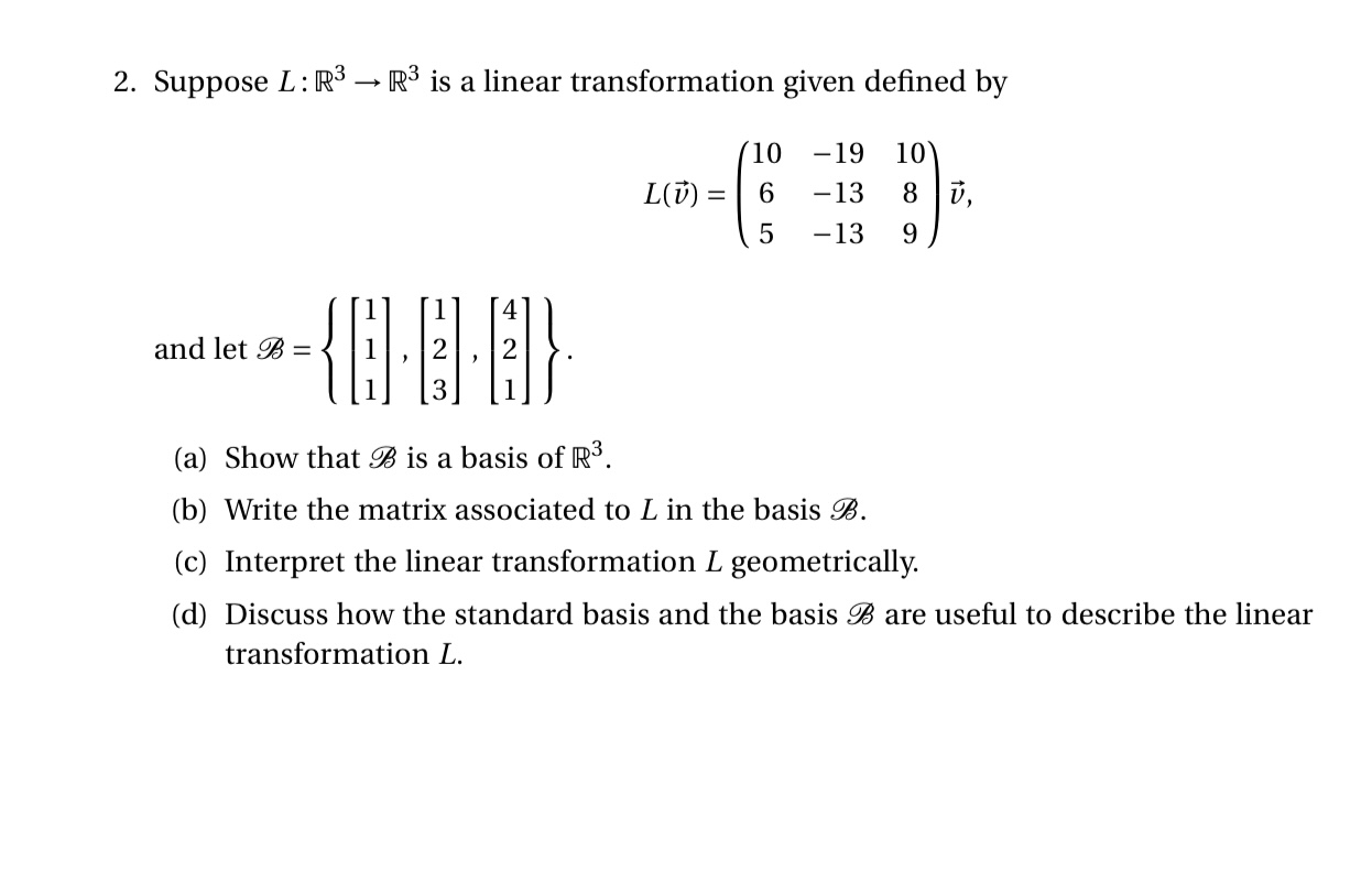 Solved 2. Suppose L:R3→R3 is a linear transformation given | Chegg.com