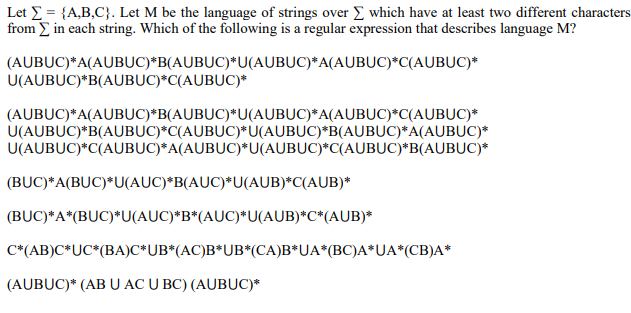 Solved Let ∑={A,B,C}. Let M be the language of strings over | Chegg.com