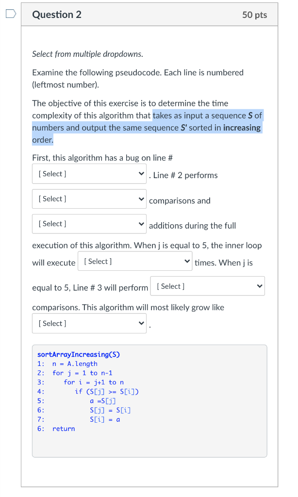 Solved Question 2 50 pts Select from multiple dropdowns. | Chegg.com Solved Question 2 50 pts Select from multiple dropdowns. | Chegg.com