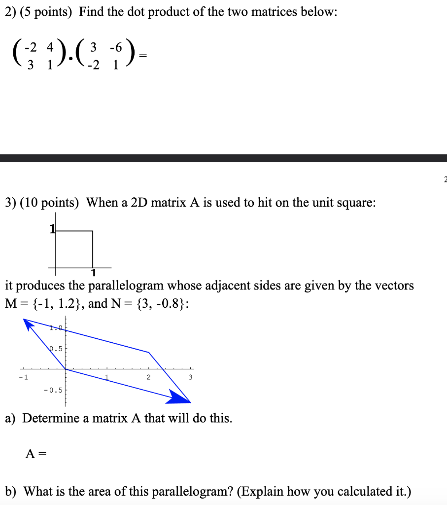 Solved 2) (5 points) Find the dot product of the two | Chegg.com