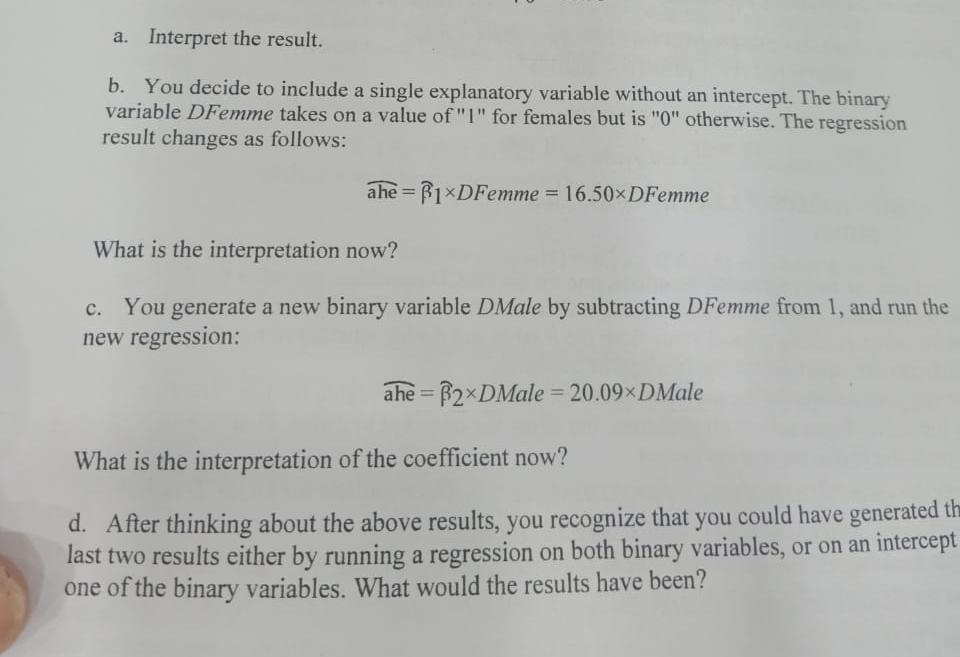 b. You decide to include a single explanatory | Chegg.com