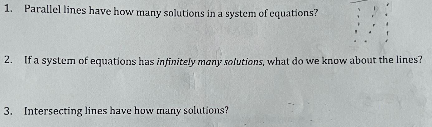 Solved 1. Parallel lines have how many solutions in a system | Chegg.com