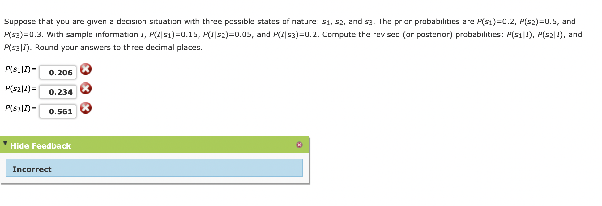 Solved Suppose that you are given a decision situation with | Chegg.com