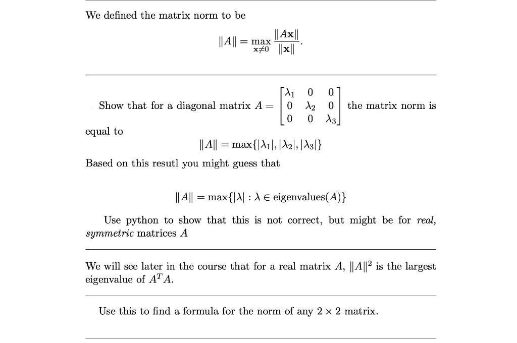 Solved We defined the matrix norm to be || A|| = max ||AX|| | Chegg.com