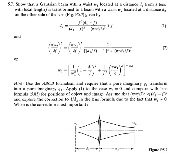 Solved 5.7. ﻿Show that a Gaussian beam with a waist w1 | Chegg.com