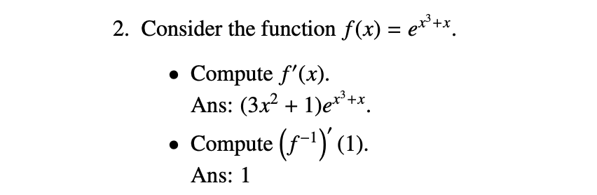 Solved 2. Consider the function f(x)=ex3+x. - Compute f′(x). | Chegg.com