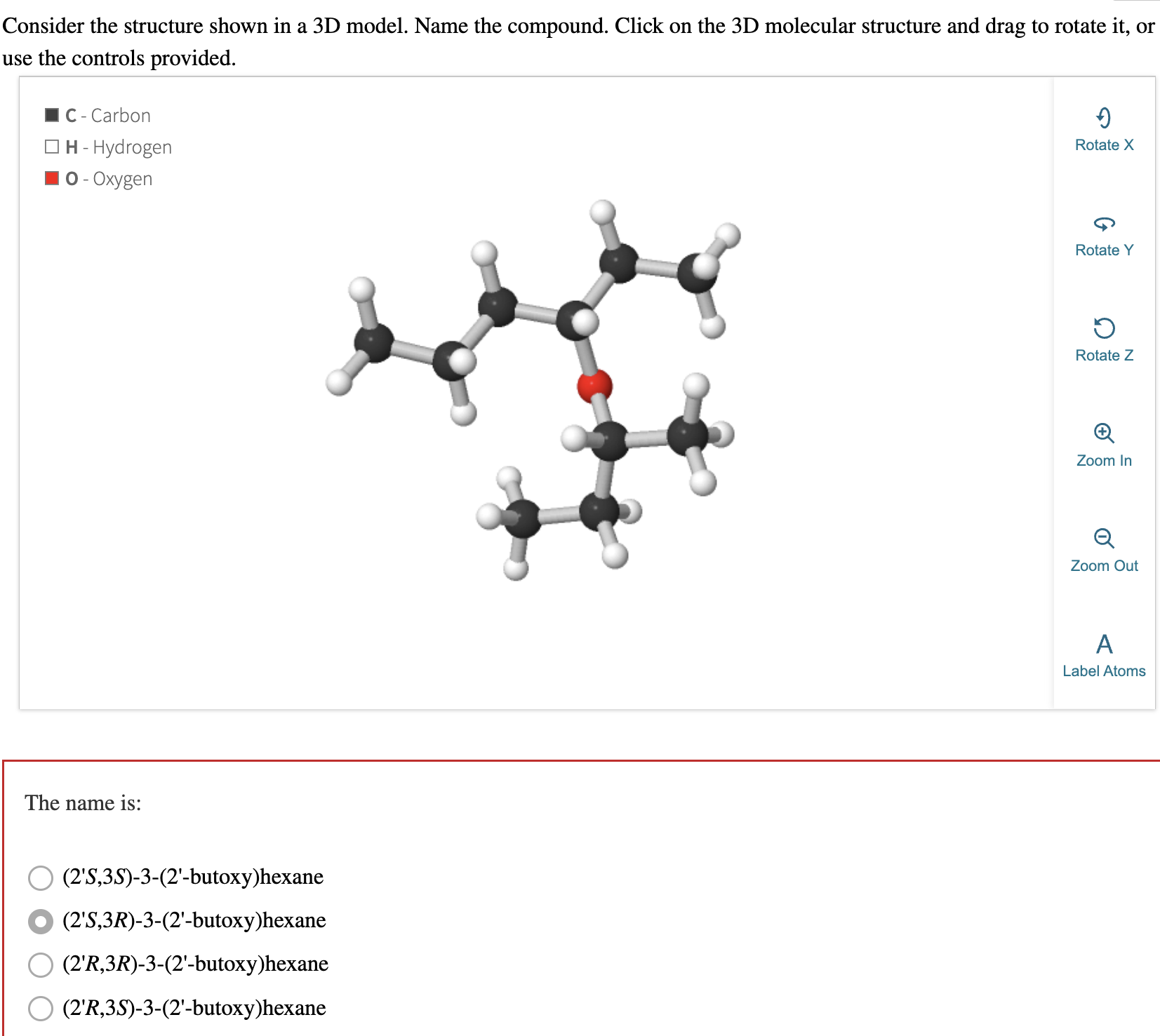 Solved Consider the structure shown in a 3D model. Name the | Chegg.com