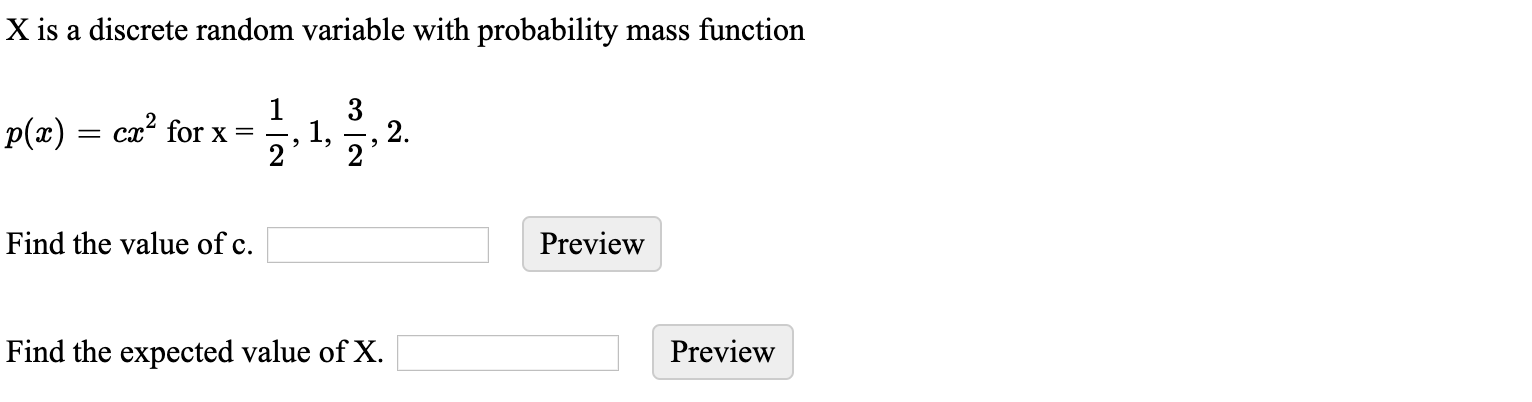 Solved X is a discrete random variable with probability mass | Chegg.com