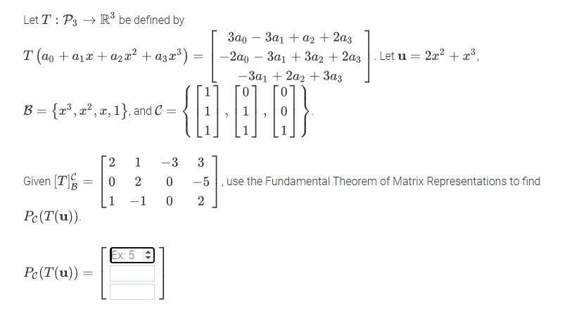 Solved Let T:P3→R3 be ﻿defined | Chegg.com
