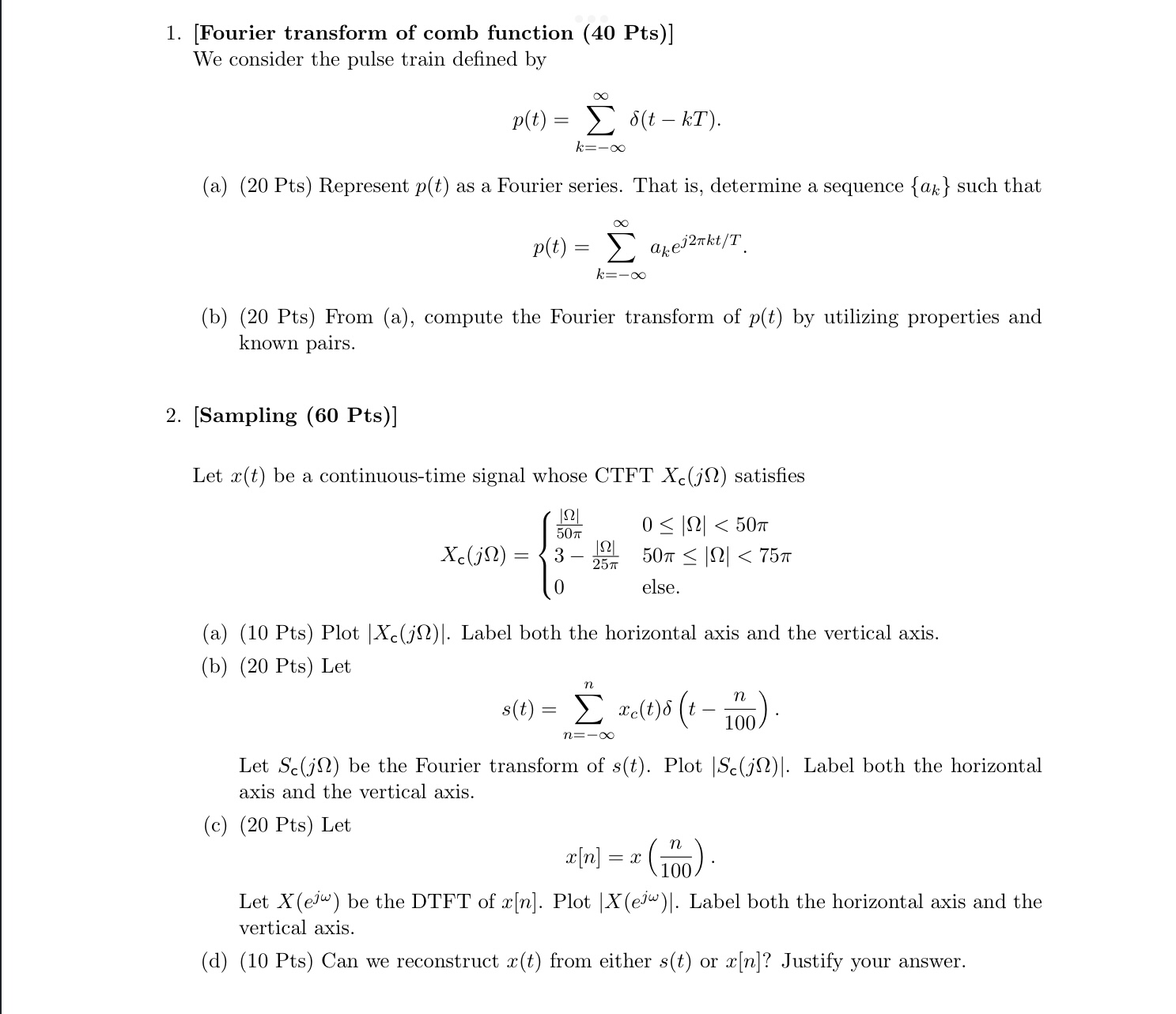 Solved 1. [Fourier transform of comb function (40Pts)] We | Chegg.com