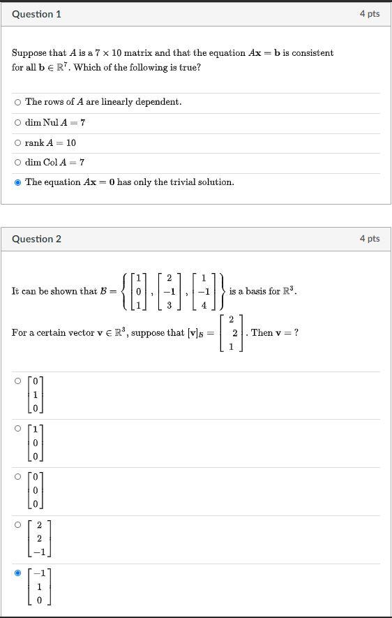 Solved Question 1 4 pts Suppose that A is a 7 x 10 matrix | Chegg.com